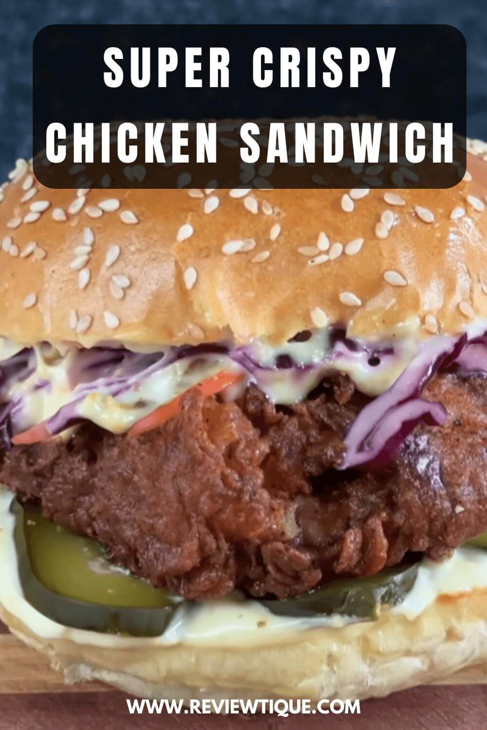 Super Crispy Chicken Sandwich
