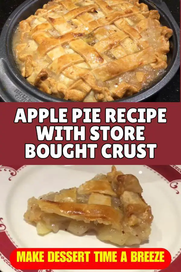 Apple Pie Recipe With Store Bought Crust