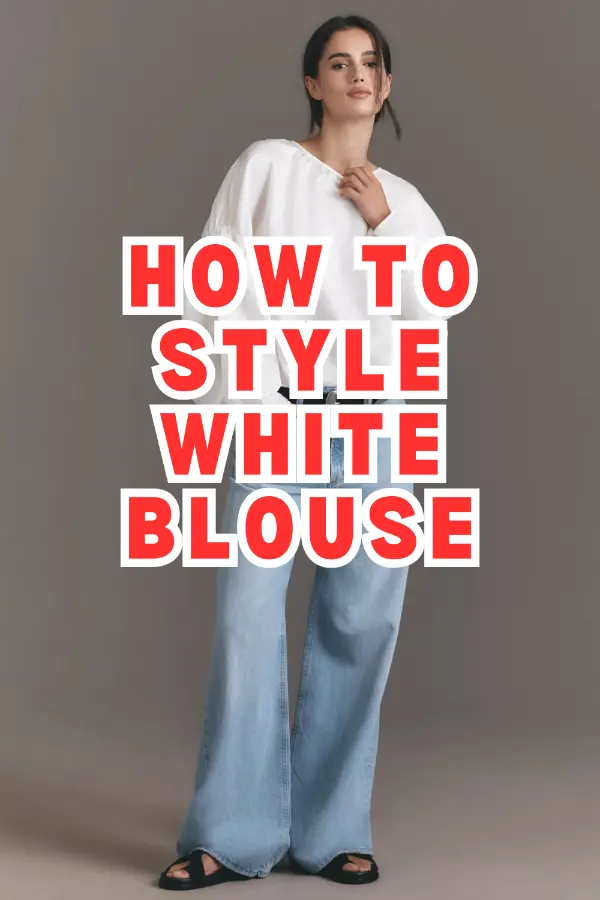 How to Style a White Blouse