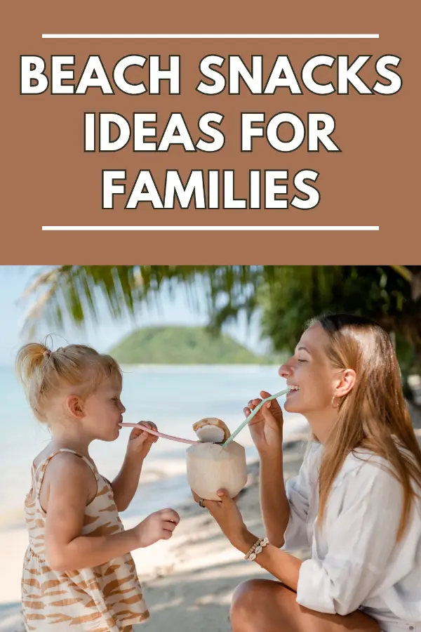 The Ultimate Beach Snack Guide for Families, Adults & Kids