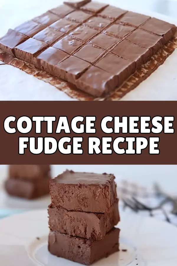 Easy Cottage Cheese Fudge Recipe
