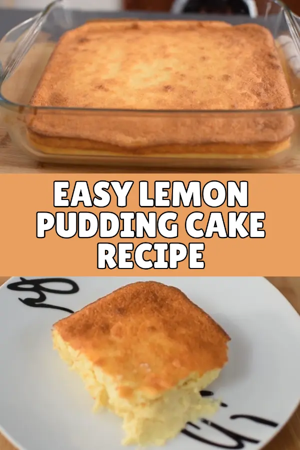 Easy Lemon Pudding Cake Recipe