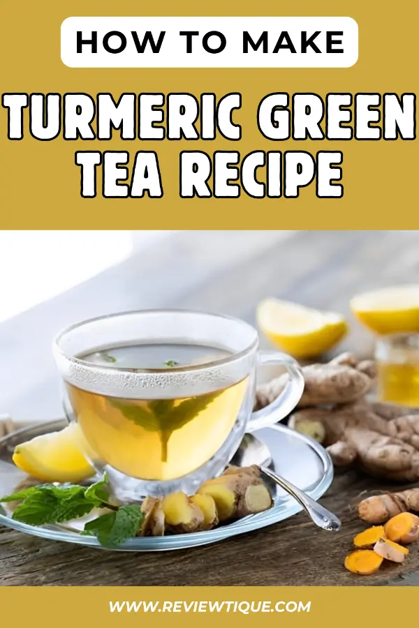 Turmeric Green Tea Recipe (and Health Benefits)