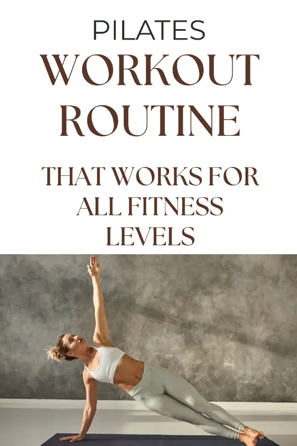 Pilates Workout Plan for Strength, Flexibility, and Core Power