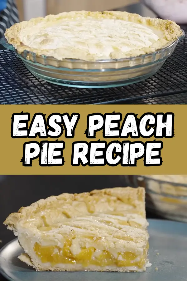 Easy Peach Pie Recipe