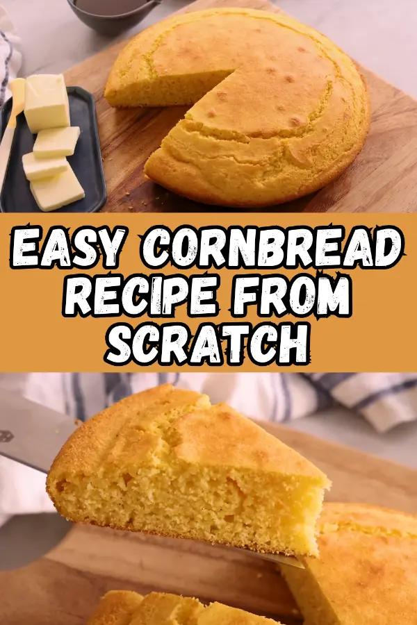 Easy Cornbread Recipe From Scratch – What to Eat With Cornbread?